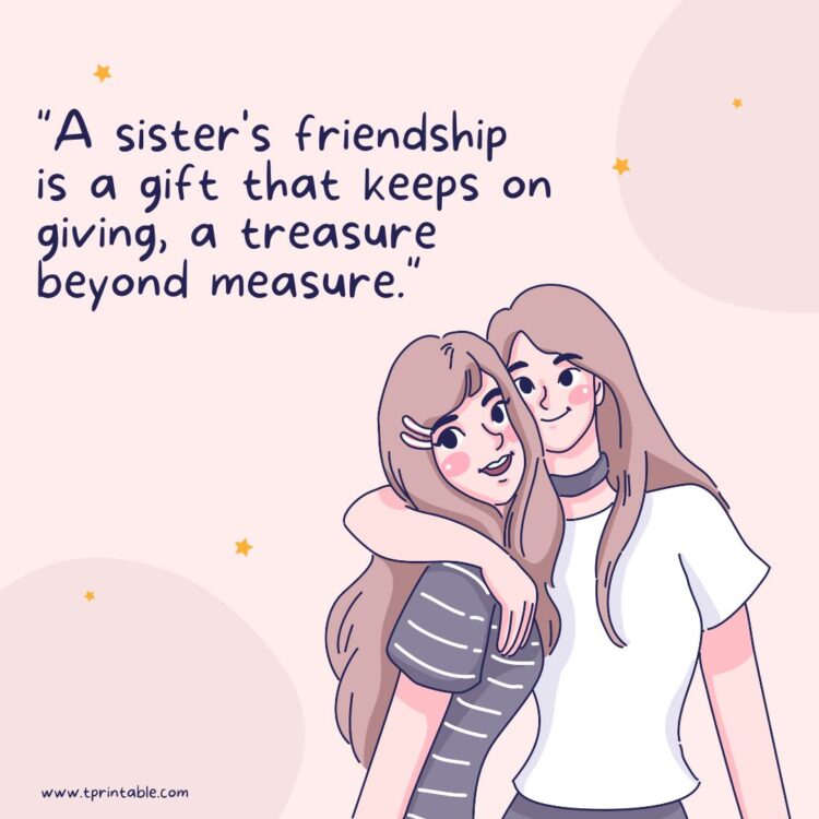 45 Sister Quotes That Celebrate Sisterly Love - Tprintable